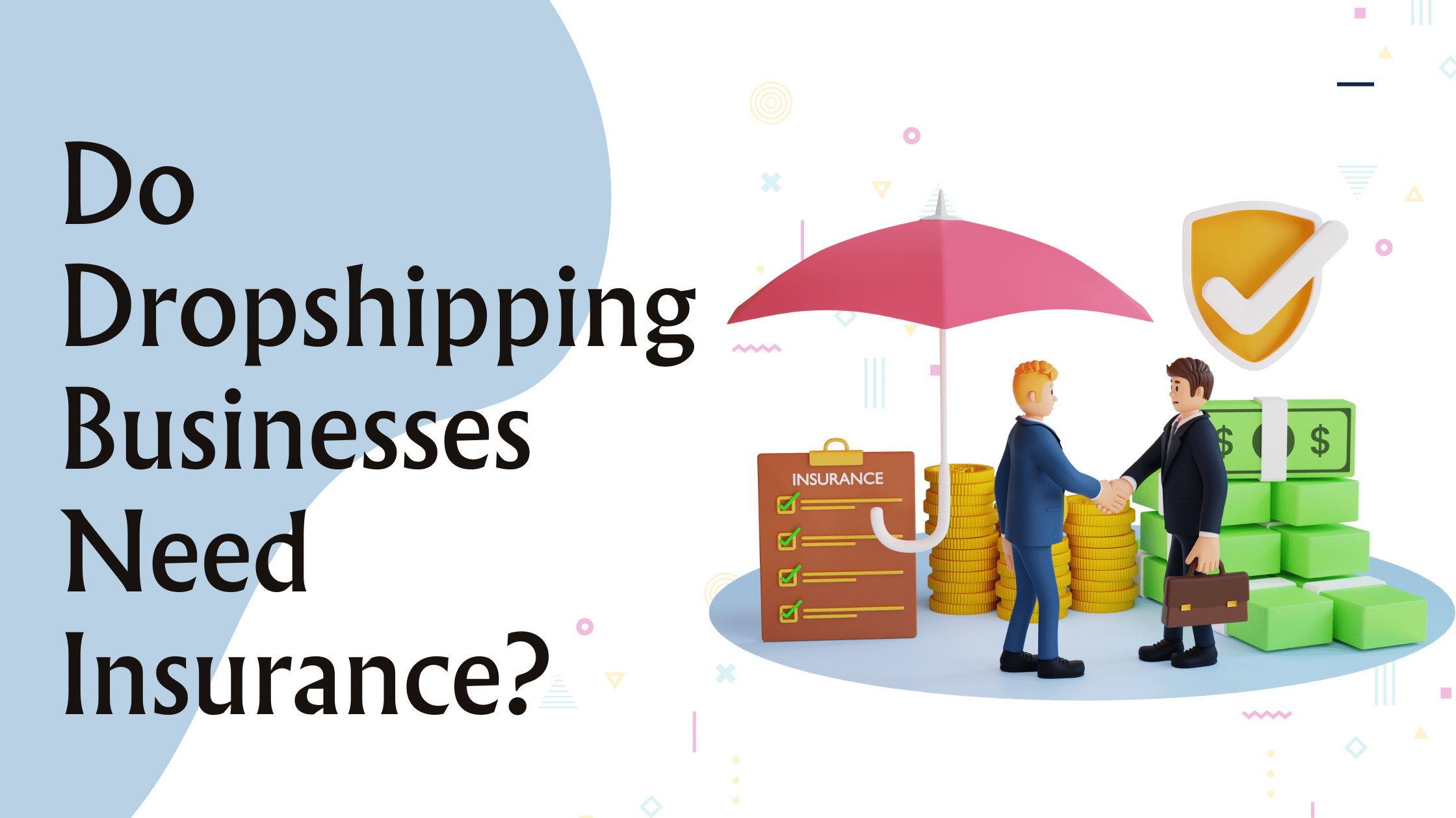 Do Dropshipping Businesses Need Insurance? - Inventory Source