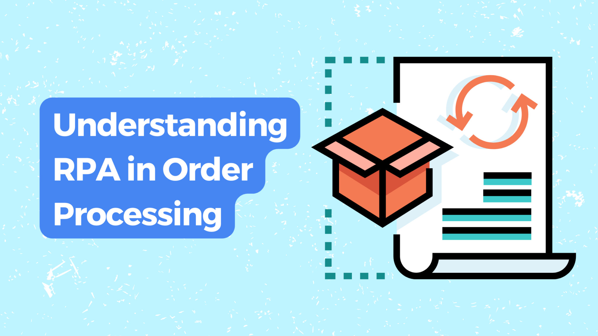 Using RPA to Automate Manual Data Entry in Order Processing - Inventory ...