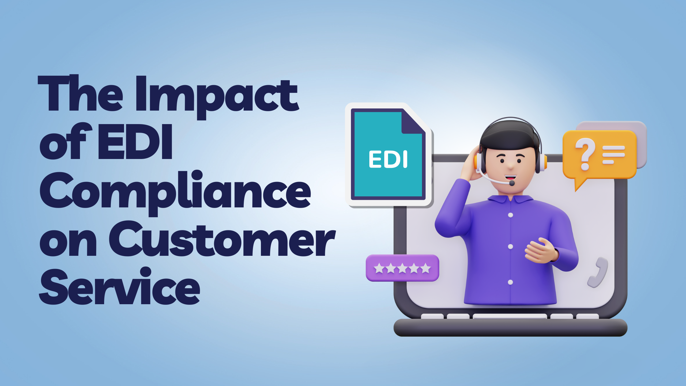 Impact of EDI Compliance on Customer Service | Inventory Source