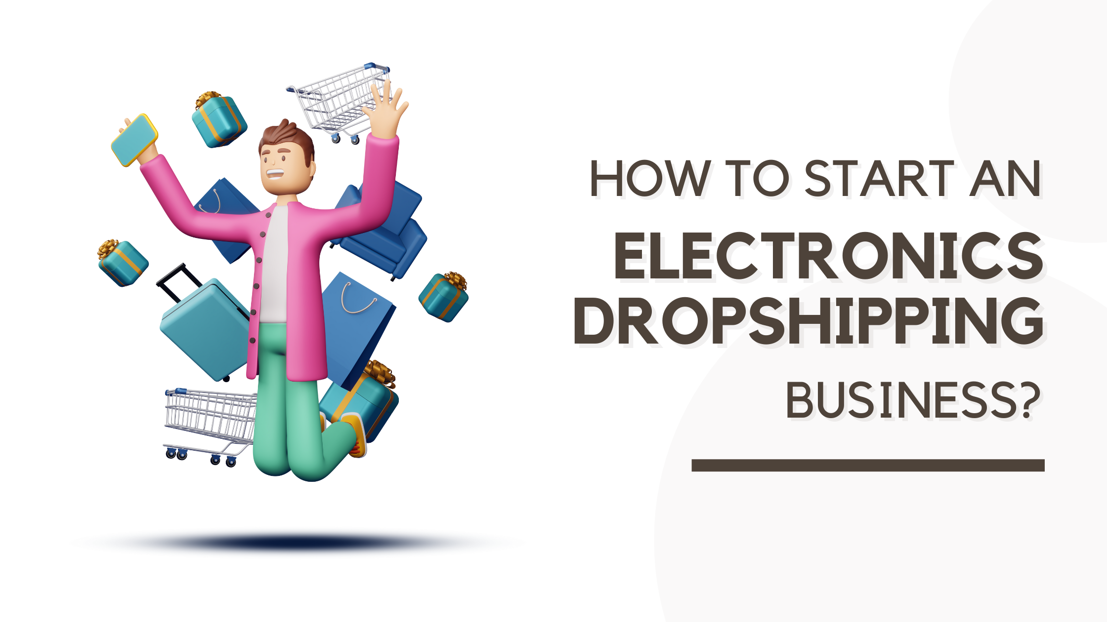 How to Start an Electronics Dropshipping Business? - Inventory Source