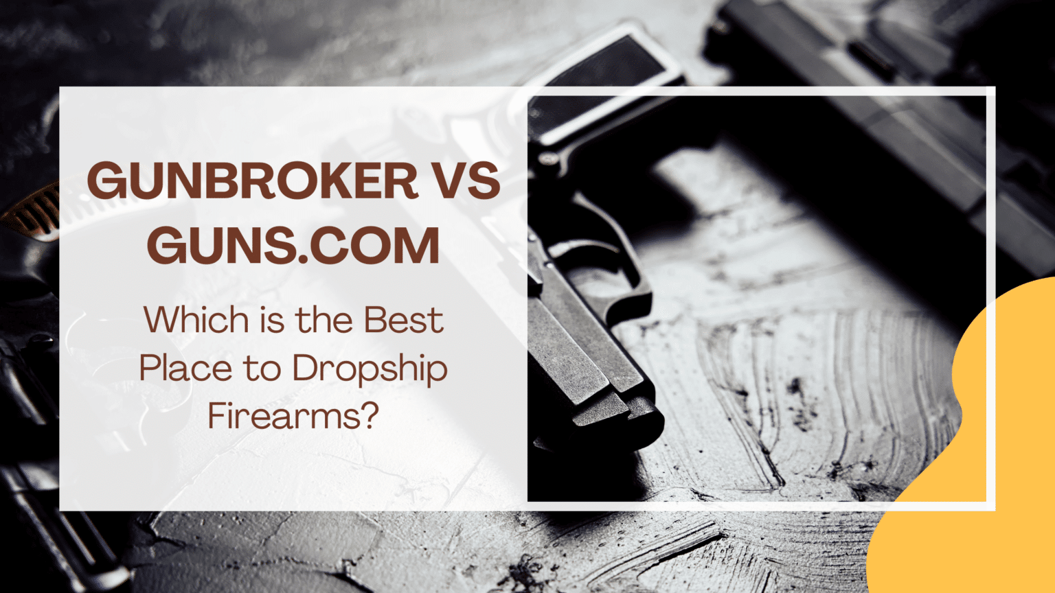 Gunbroker vs Guns.com - Which is the Best Place to Dropship Firearms ...