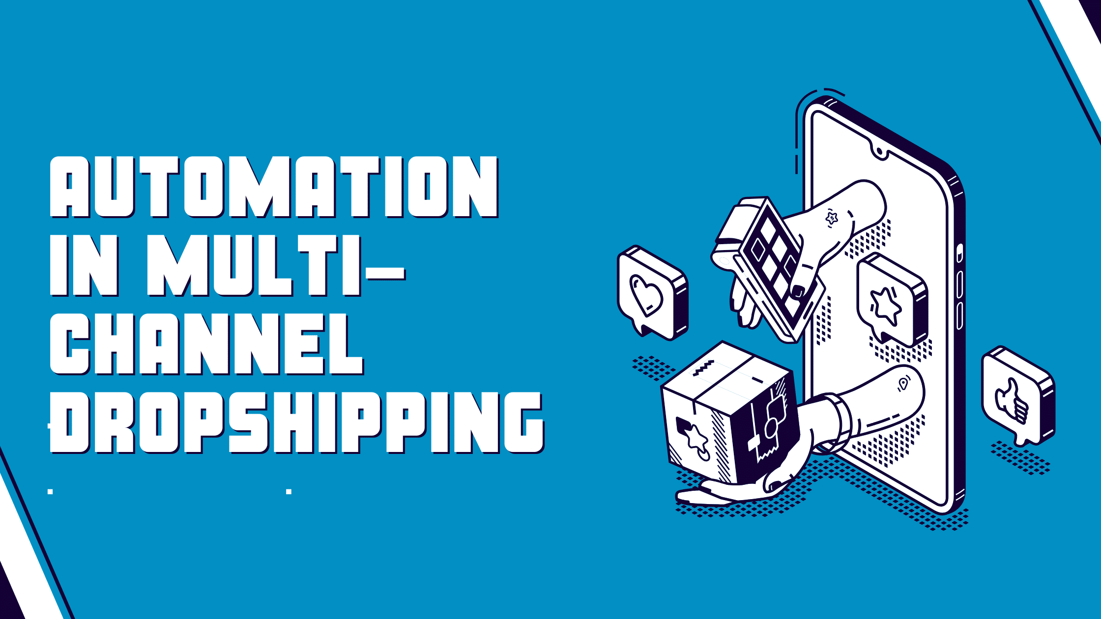 The Role of Automation in Multi-Channel Dropshipping - Inventory Source
