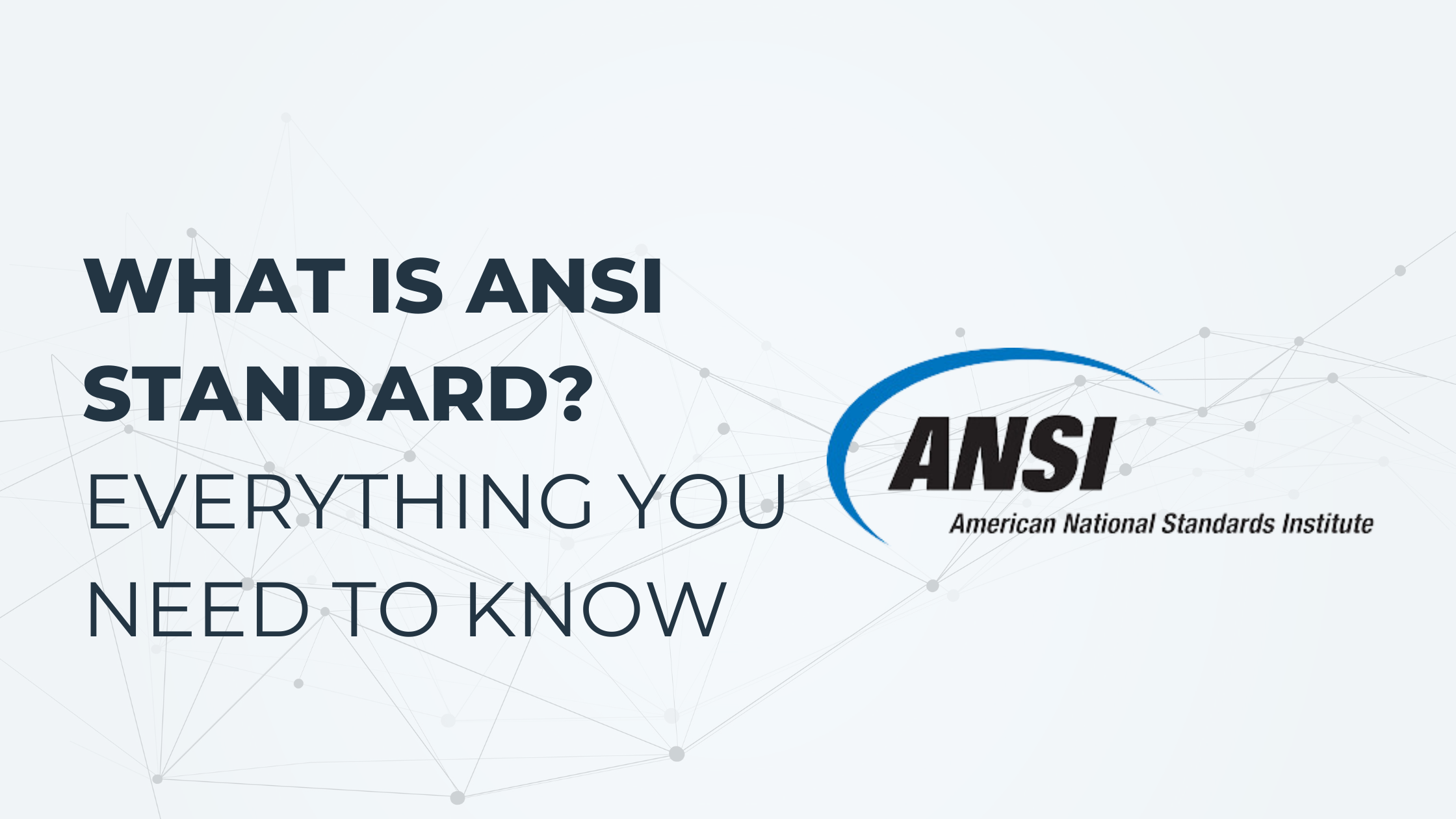 What is ANSI Standard? Everything You Need to Know - Inventory Source