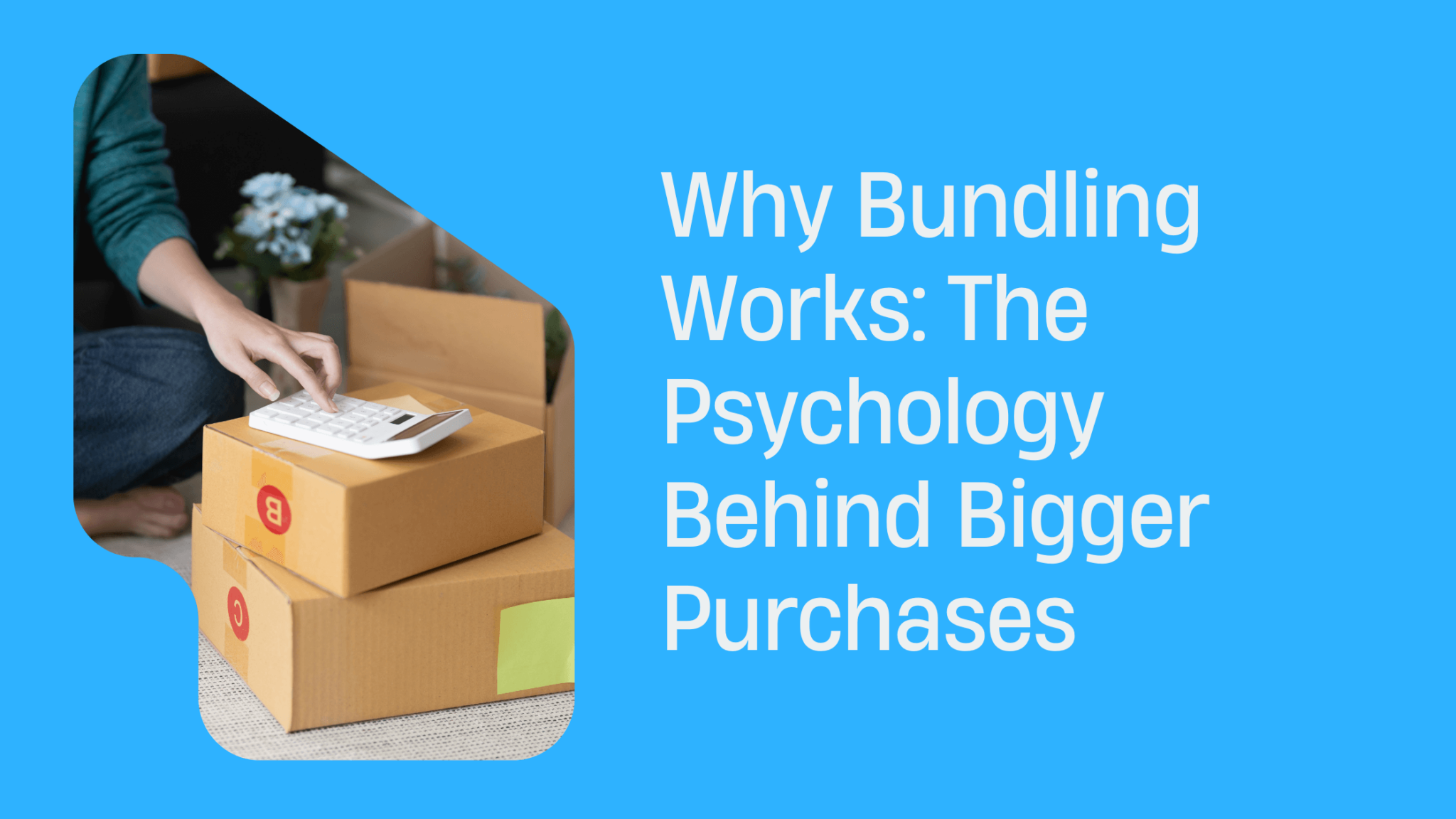 Why Bundling Works — The Psychology of Bigger Purchases - Inventory Source