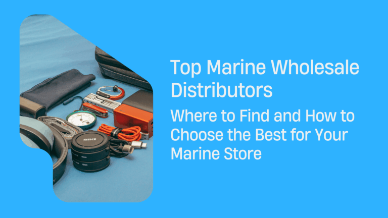 Top Marine Wholesale Distributors: Where to Find and How to Choose the ...